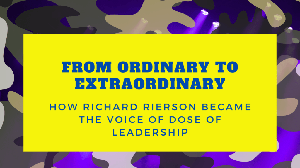 From Ordinary to Extraordinary: How Richard Rierson Became the Voice of ...